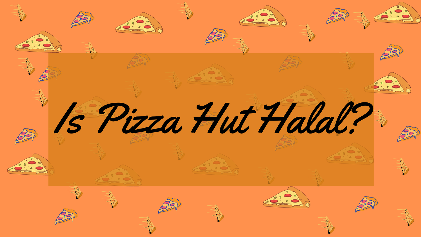 Is Pizza Hut Halal Everything You Need To Know 2023 HalalHaramWorld Is Pizza Hut Halal Everything You Need To Know 2023 HalalHaramWorld